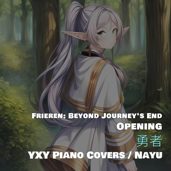 Yuusha (from "Frieren: Beyond Journey's End") (Piano Arrangement), YXY ...