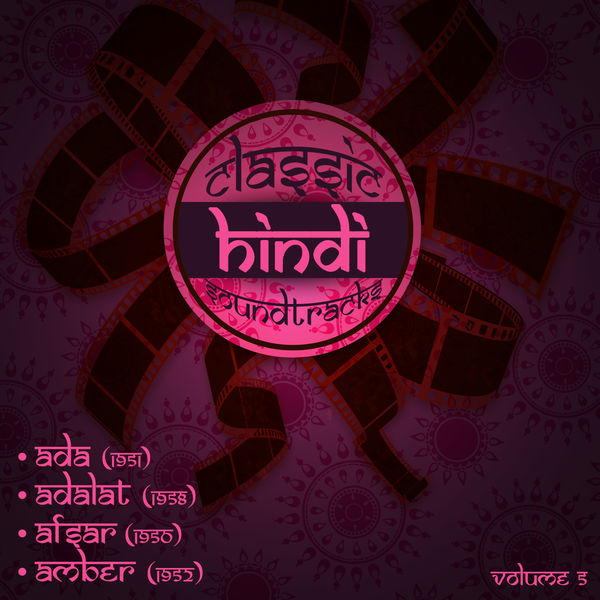 Classic Hindi Soundtracks: Ada (1951), Adalat (1958), Afsar (1950 ...