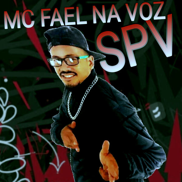 Spv, mc fael na voz - Qobuz