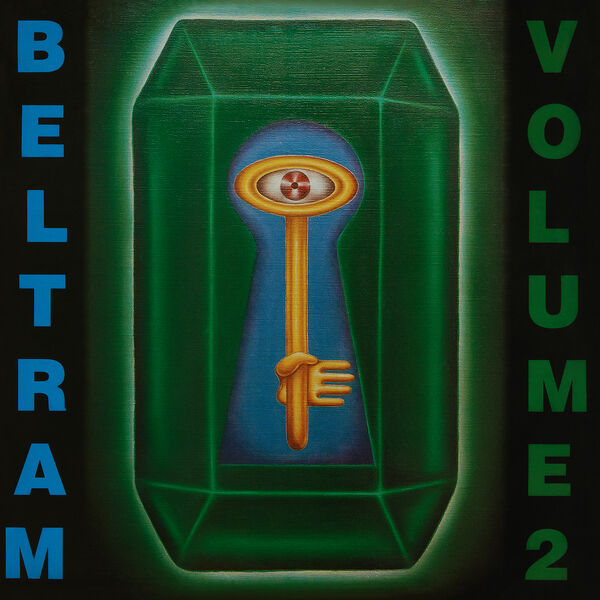 Beltram, Vol. 2 (Remastered), Joey Beltram - Qobuz