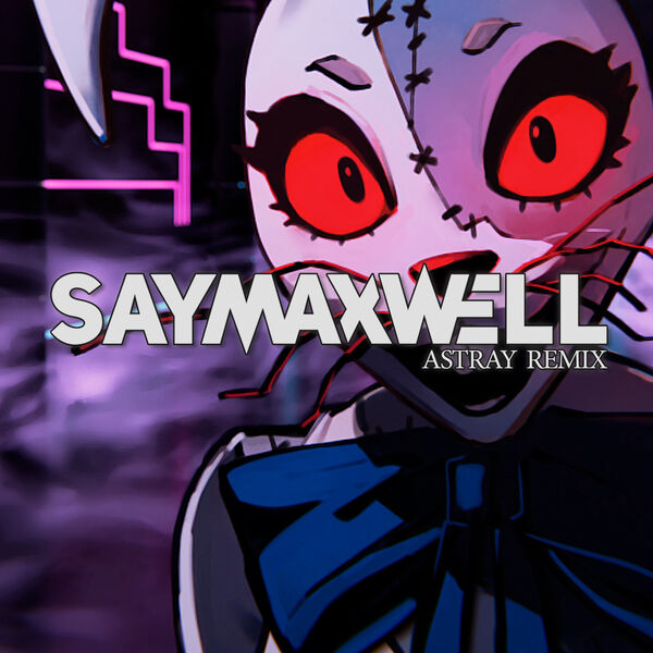 Security Breach (Astray Remix), SayMaxWell - Qobuz