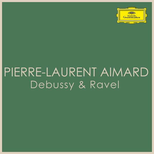 Aimard plays Debussy & Ravel, Pierre-Laurent Aimard - Qobuz