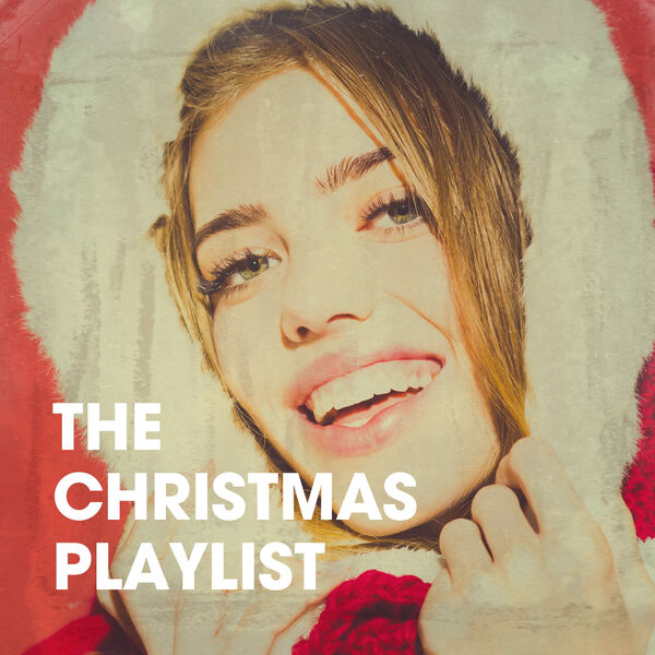 The Christmas Playlist, Christmas Songs - Qobuz