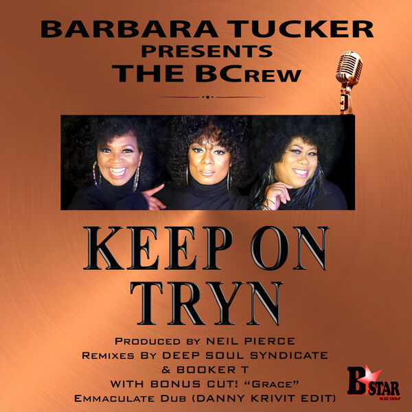 Keep On Tryn, Barbara Tucker - Qobuz