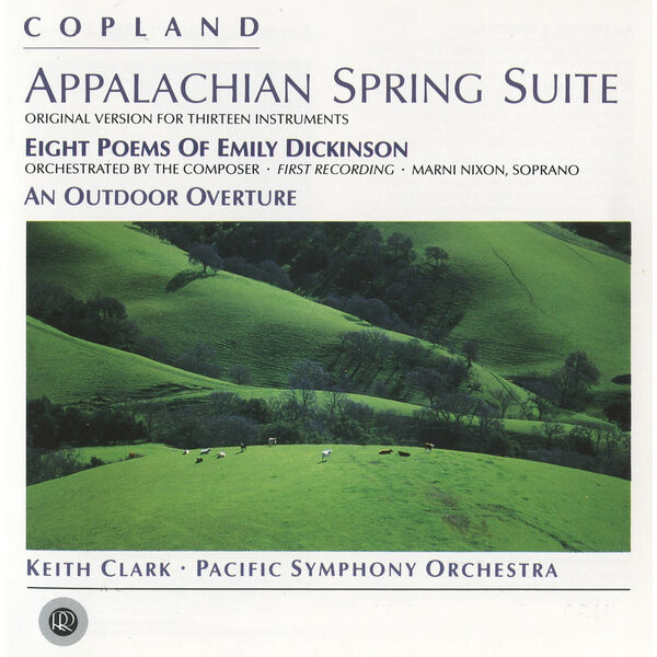 Copland: An Outdoor Overture, Appalachian Spring & 8 Poems of Emily ...