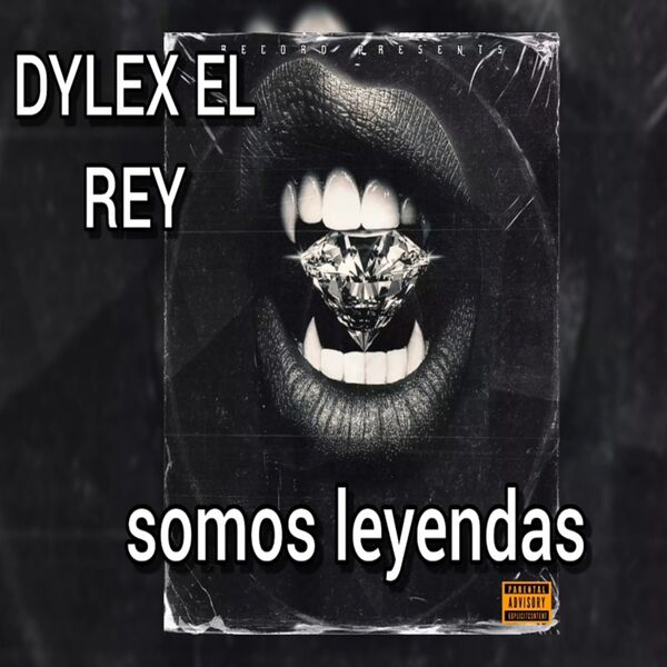 Somos Leyendas, Dylex el rey - Qobuz