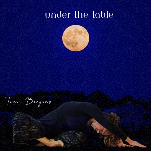 Under The Table, Toni Bergins - Qobuz