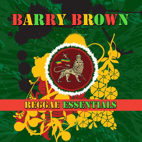 Reggae Essentials, Barry Brown - Qobuz