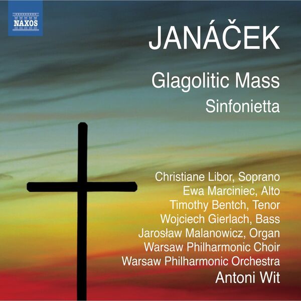 Janacek: Glagolitic Mass - Sinfonietta, Antoni Wit - Qobuz