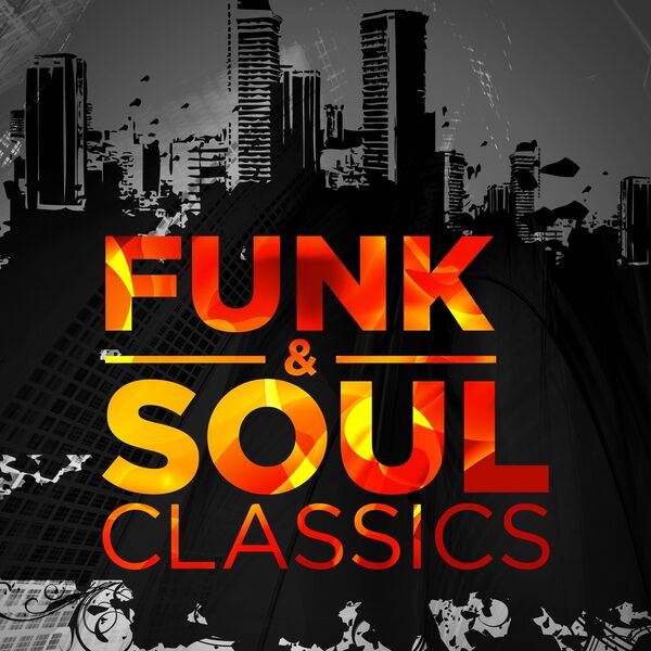 Funk & Soul Classics, Various Artists - Qobuz