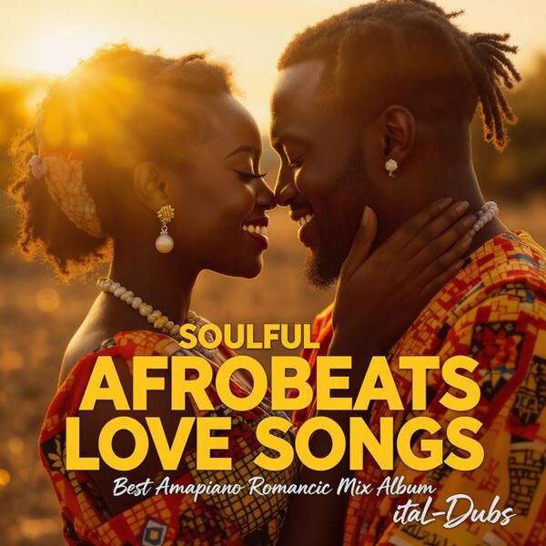 Soulful Afrobeat Love Songs 2025: Best Amapiano Romantic Mix Album ...