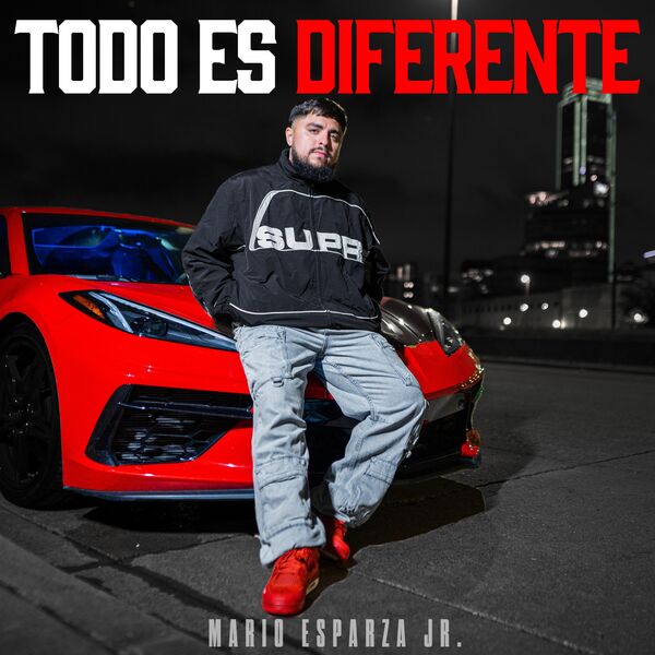 Todo Es Diferente, Mario Esparza Jr. - Qobuz