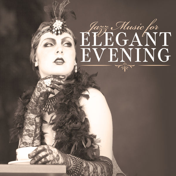 Jazz Music for Elegant Evening – Cafe Background Music, Lovely Mood ...