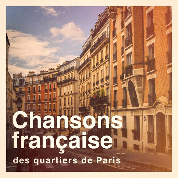 Album Chansons française des quartiers de Paris, Les Géants De La ...