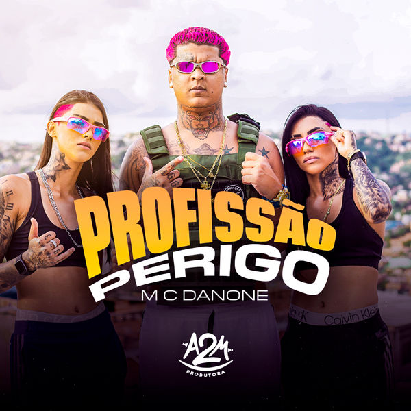 Profissão Perigo, MC Danone - Qobuz