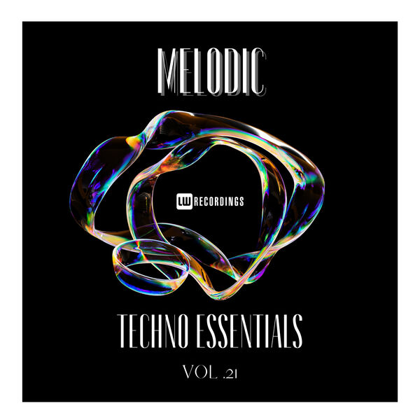 Melodic Techno Essentials, Vol. 21, Various Artists - Qobuz