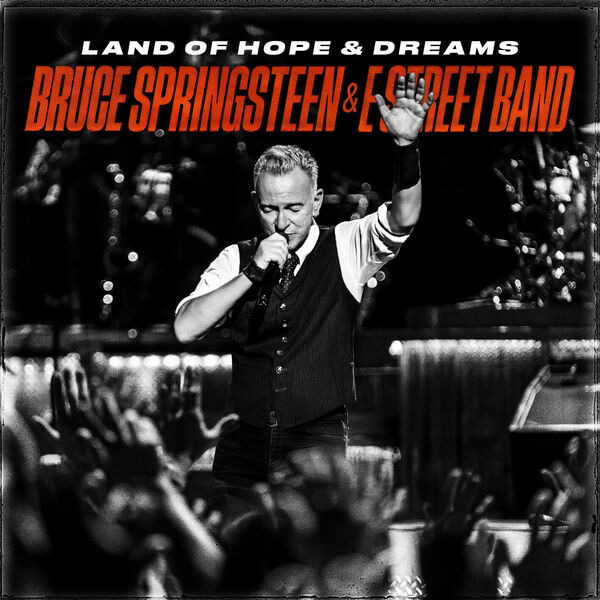 Land Of Hope & Dreams (Live in Manchester, May 14, 2025), Bruce ...