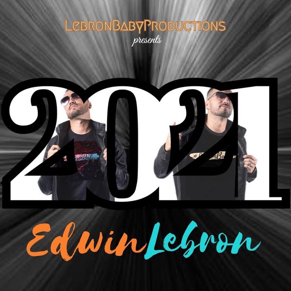 Twenty Twenty-One, Edwin Lebrón - Qobuz
