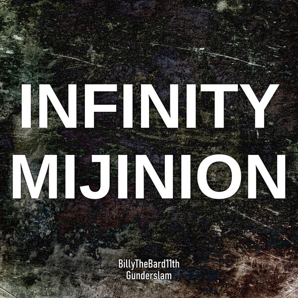 Infinity Mijinion (From "Megaman X6"), BillyTheBard11th - Qobuz