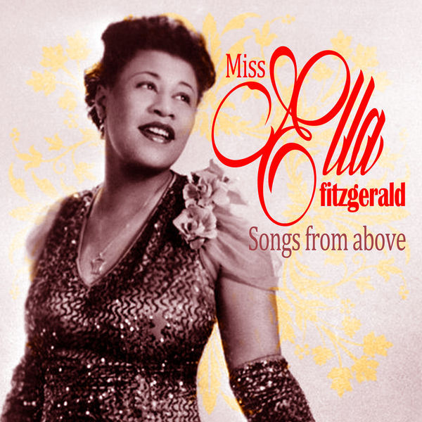 Songs from Above, Ella Fitzgerald - Qobuz