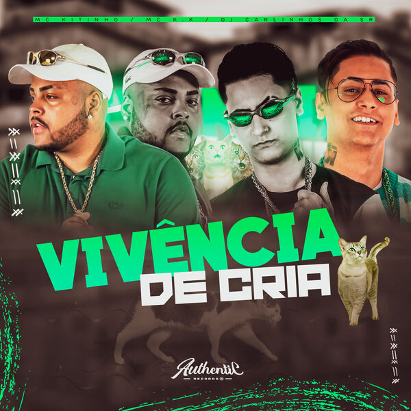 Vivencia de Cria, MC K.K - Qobuz