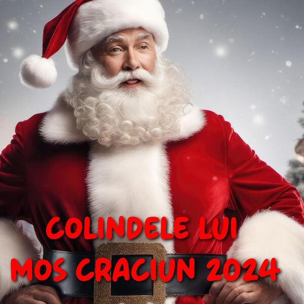 Colindele lui Mos Craciun 2024, Colinde de Craciun - Qobuz