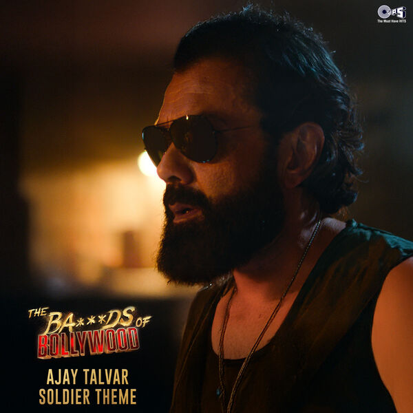 Ajay Talwar - Soldier Theme (From "The Bads of Bollywood"), Ujwal Gupta - Qobuz