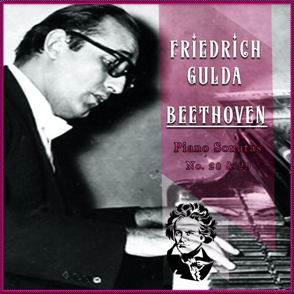 Friedrich Gulda / Beethoven 'Piano Sonatas No. 28 & 29', Ludwig van ...