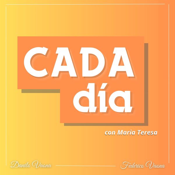 Cada Día con María Teresa, Danilo Vaona - Qobuz