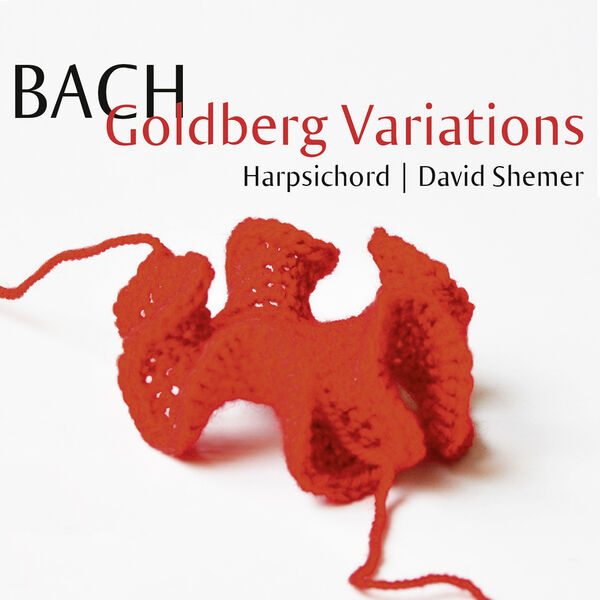 Goldberg Variations, David Shemer - Qobuz