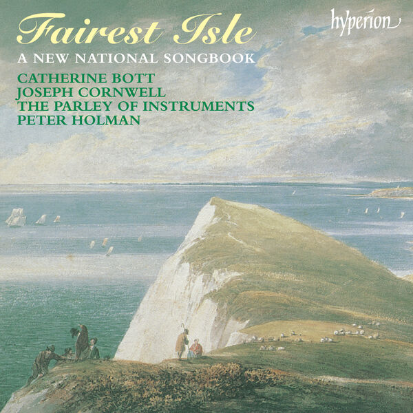 Fairest Isle: A New National Songbook (English Orpheus 47), Catherine ...
