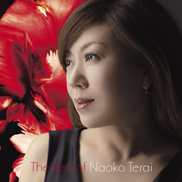 The Best Of Naoko Terai (Remastered 2018), Naoko Terai - Qobuz