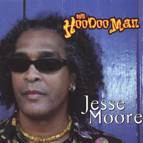 The HooDooMan, Jesse Moore - Qobuz