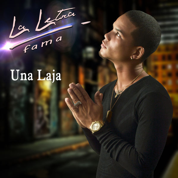 Una Laja, La Letra Fama - Qobuz