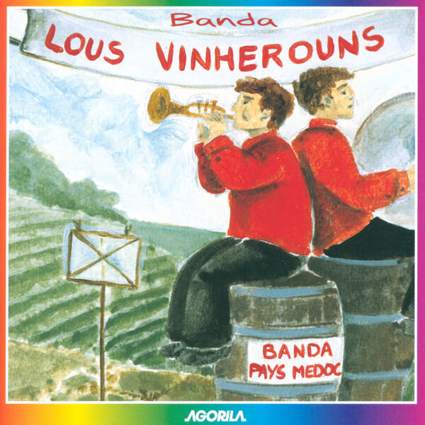 Banda Pays Medoc, Banda Lous Vinherouns - Qobuz