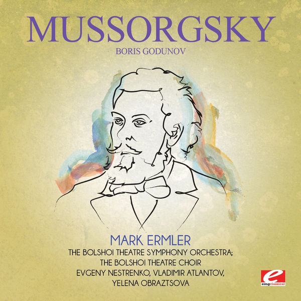 Album Mussorgsky: Boris Godunov (Digitally Remastered) de Modeste ...