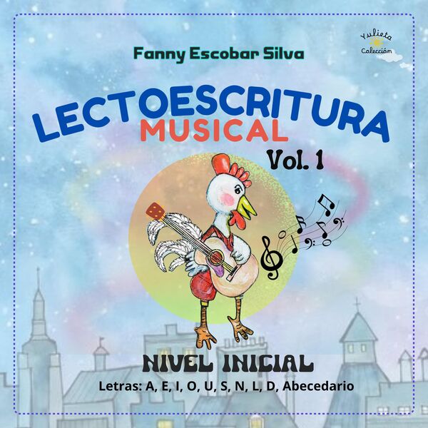 Lectoescritura musical para inicial, Las canciones de Yulieta - Qobuz