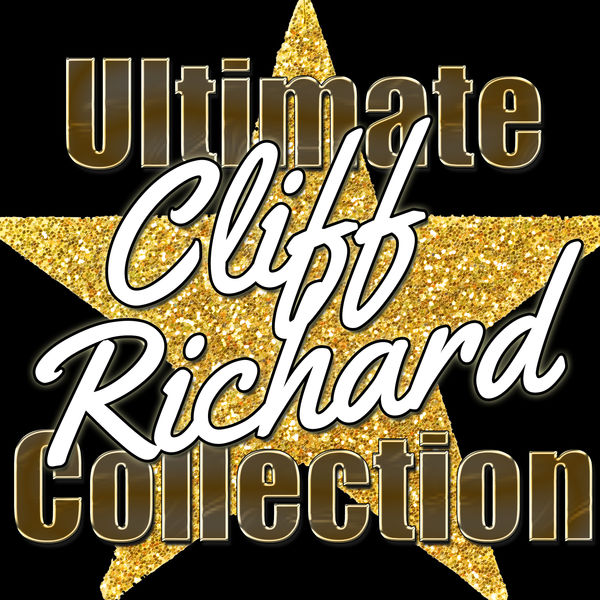 Ultimate Cliff Richard Collection (Remastered), Cliff Richard - Qobuz
