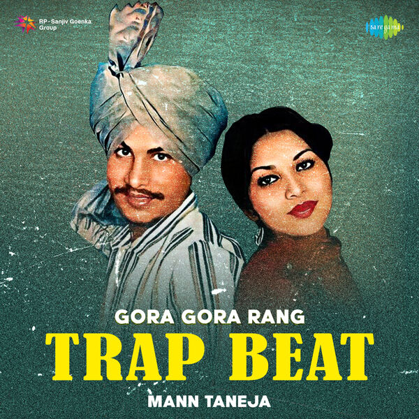 Gora Gora Rang (Trap Beat), Amar Singh Chamkila - Qobuz