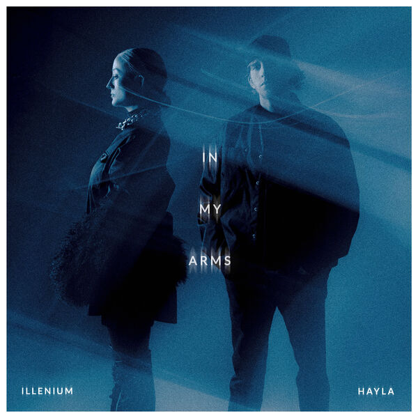 In My Arms, illenium - Qobuz
