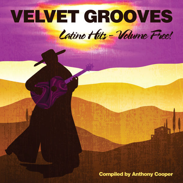 Velvet Grooves Latino Hits Volume Free!, Various Artists - Qobuz
