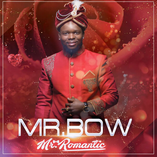Mr. Romantic, Mr. Bow - Qobuz