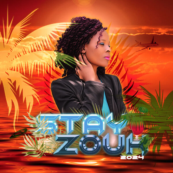 Stay Zouk 2024, Various Artists - Qobuz