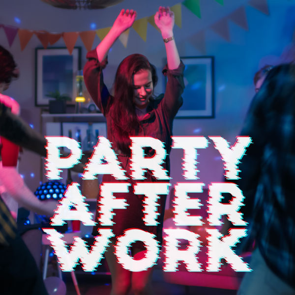 Album Party After Work: Electronic Rhythms Perfect for a Small Party to ...