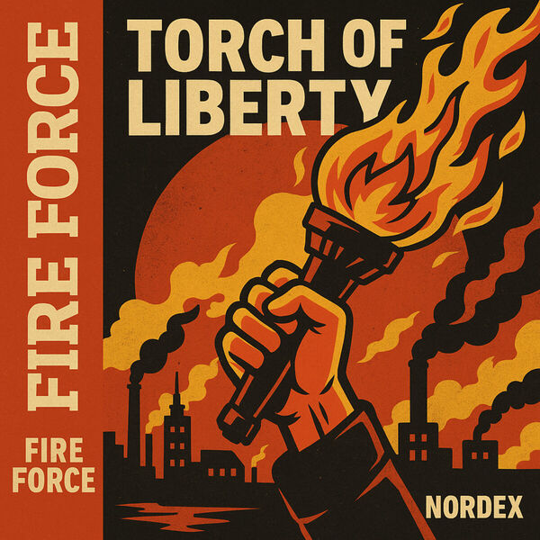 Torch of Liberty (Fire Force), Nordex - Qobuz