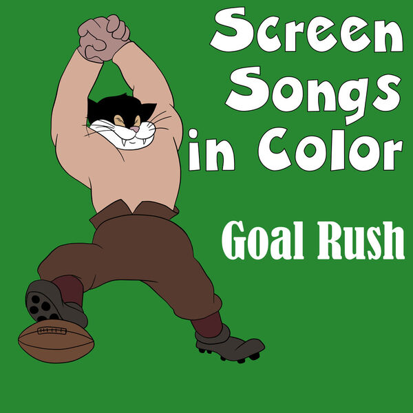 Goal Rush (GR Mix), Screen Songs in Color - Qobuz
