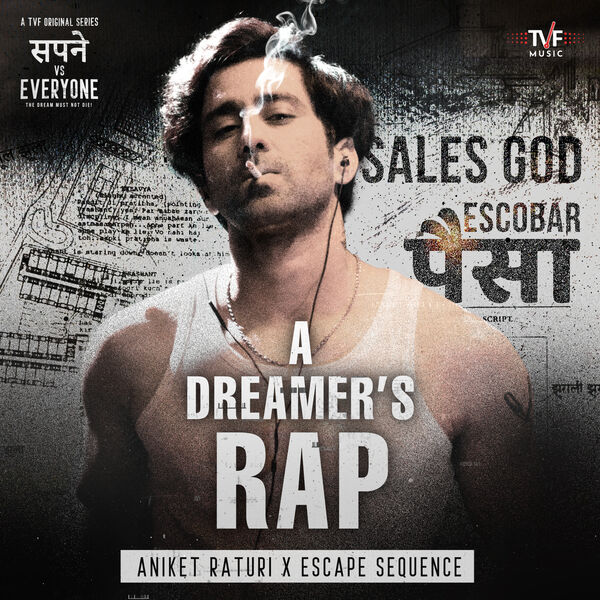 A Dreamer's Rap (Original Song from "Sapne Vs Everyone"), Aniket Raturi ...
