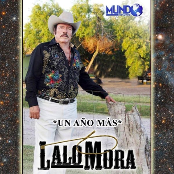 Un Año Más, Lalo Mora - Qobuz