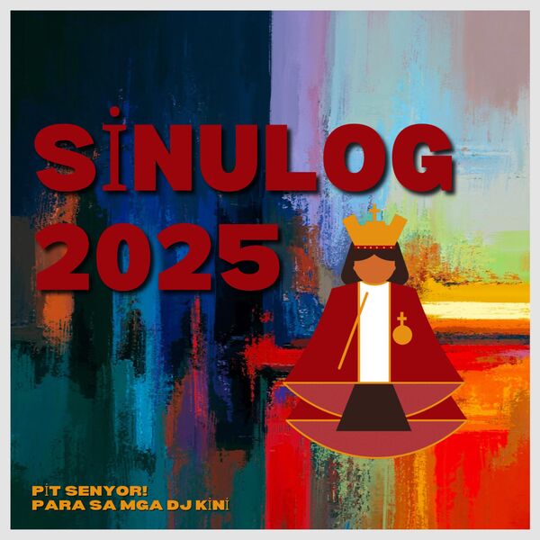Sinulog 2025 Pit Senyor!, DJ Nyx - Qobuz