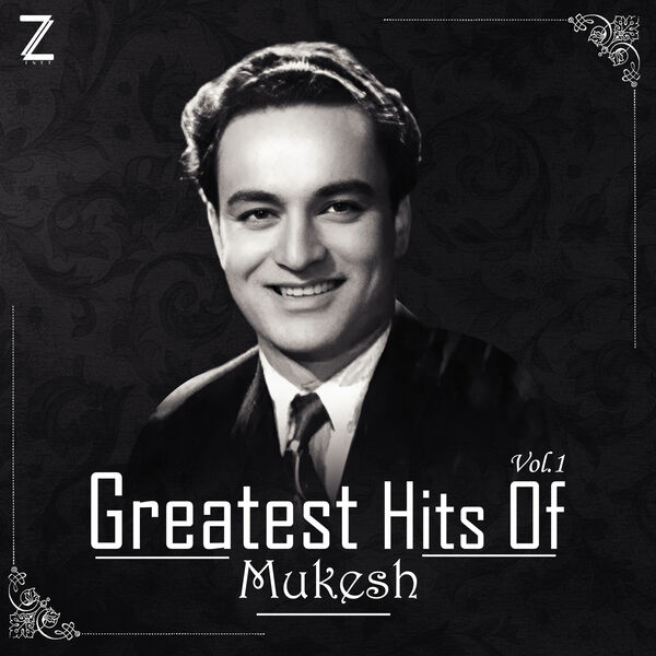 Greatest Hits Of Mukesh Vol.1, Mukesh - Qobuz